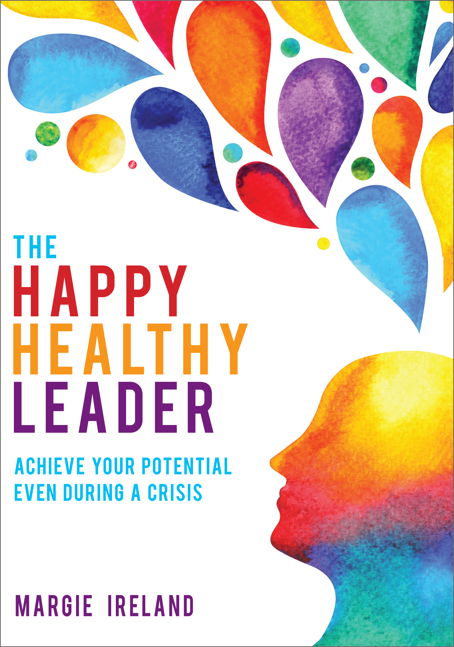 The Happy Healthy Leader | Projects | Publish Central